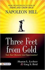 Three Feet From Gold - Books That Can Change Your Life