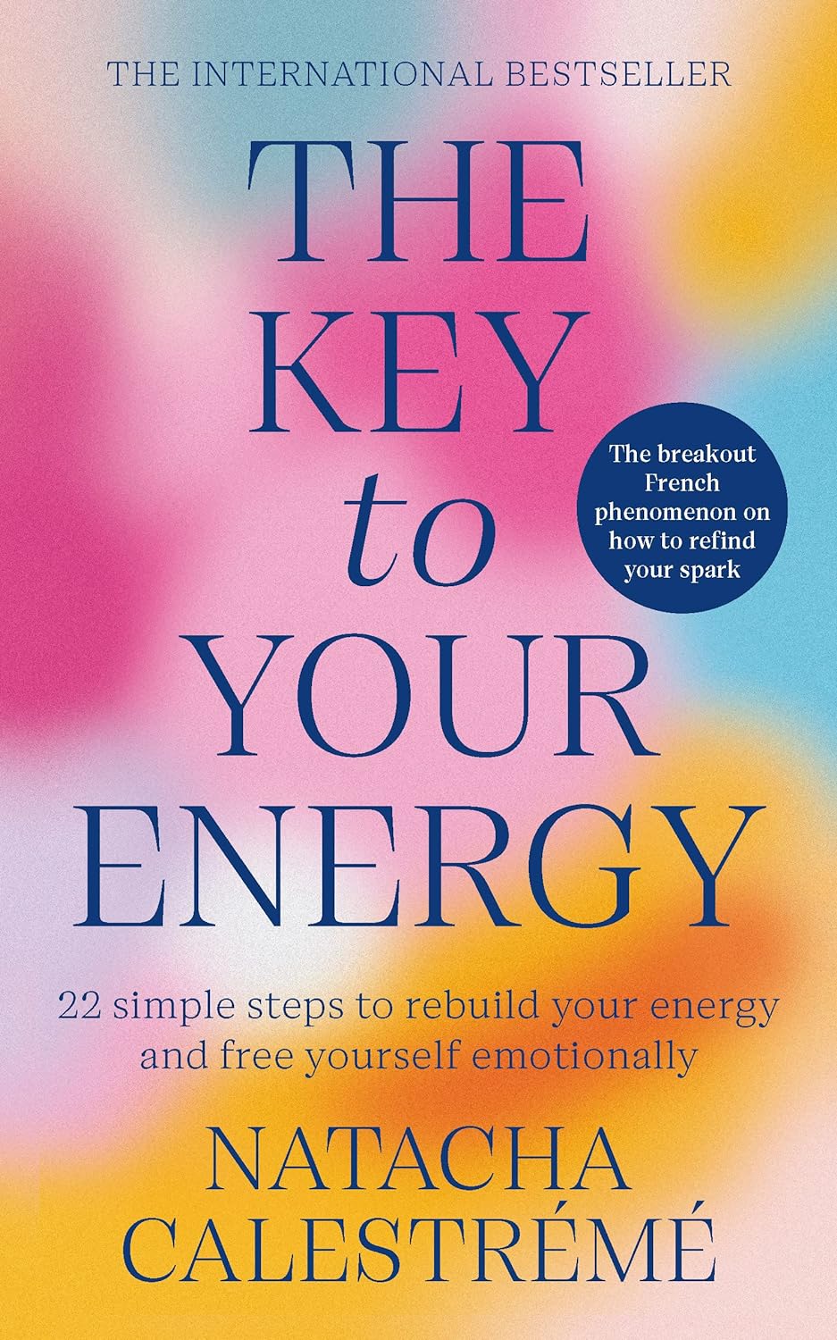 The Key to Your Energy - Books That Can Change Your Life