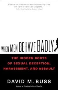 when-men-behave-badly-david-buss - Books That Can Change Your Life